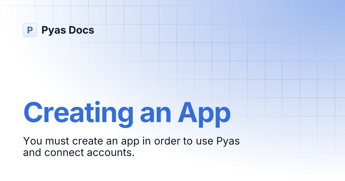 Creating an App | Pyas Docs
